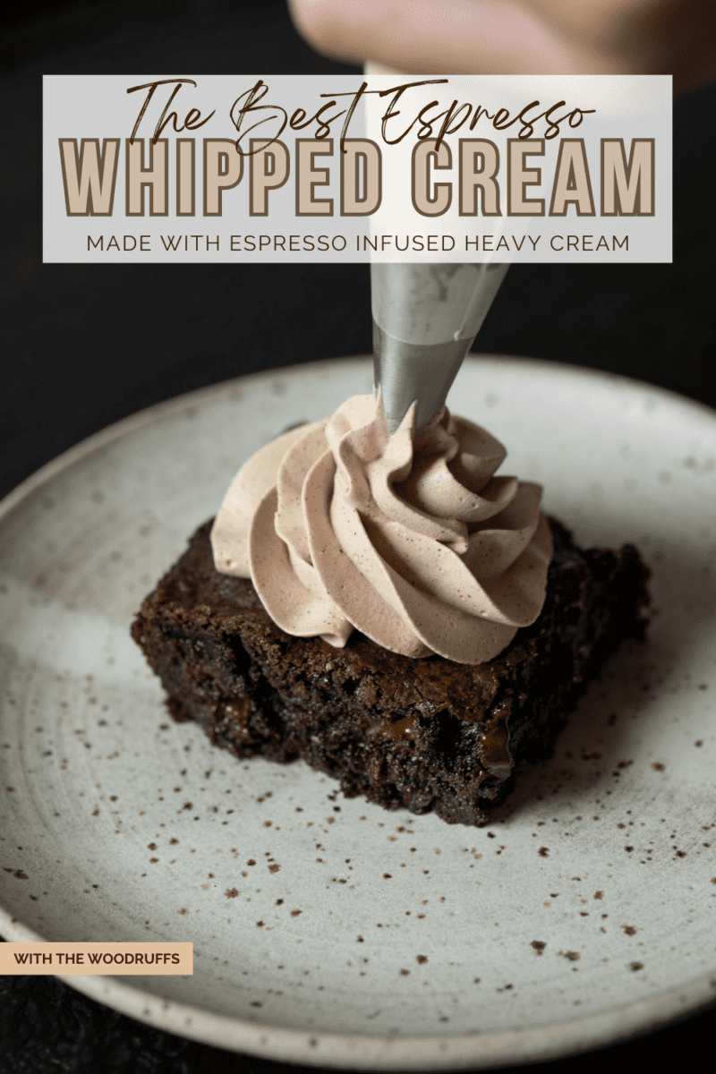 Espresso Whipped Cream - With the Woodruffs